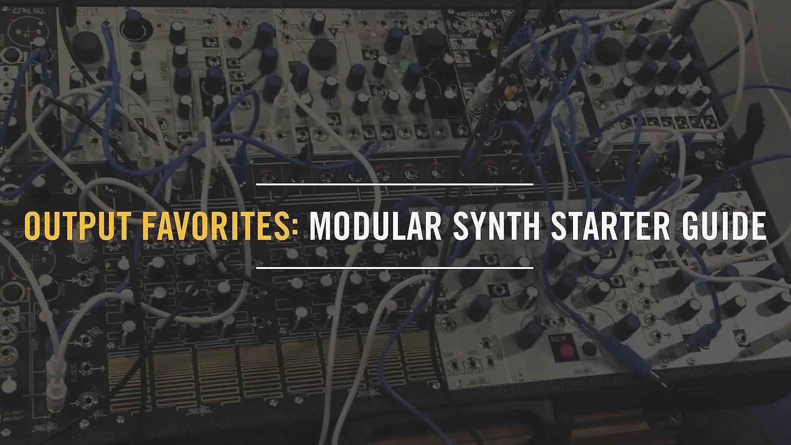 The Modular Synth Starter Kit Guide for Beginners - Output